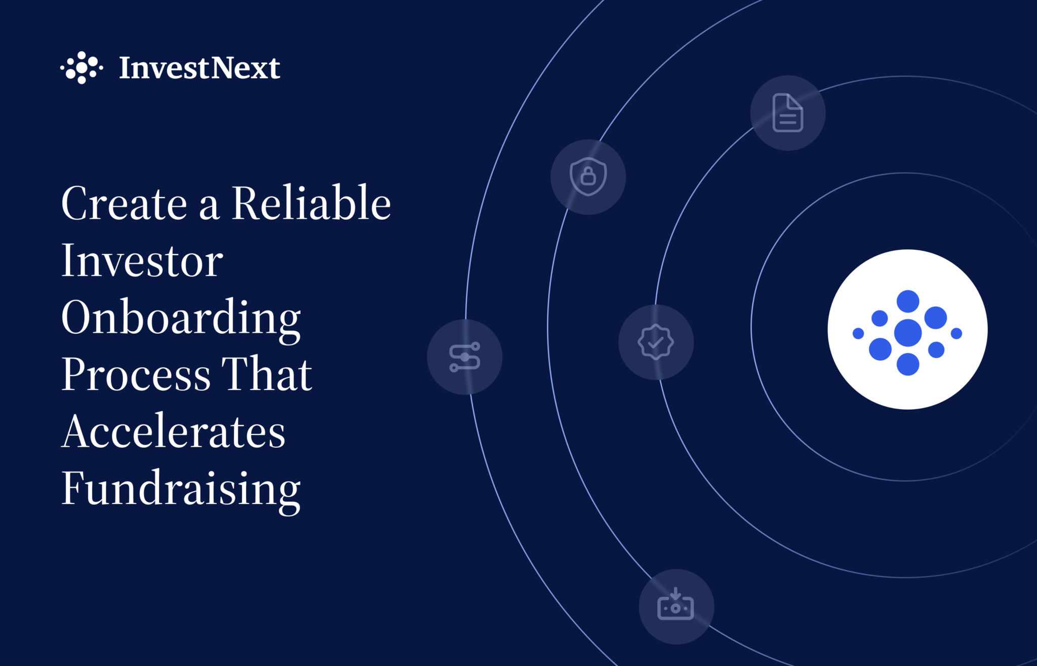 Create a Reliable Investor Onboarding Process That Accelerates ...