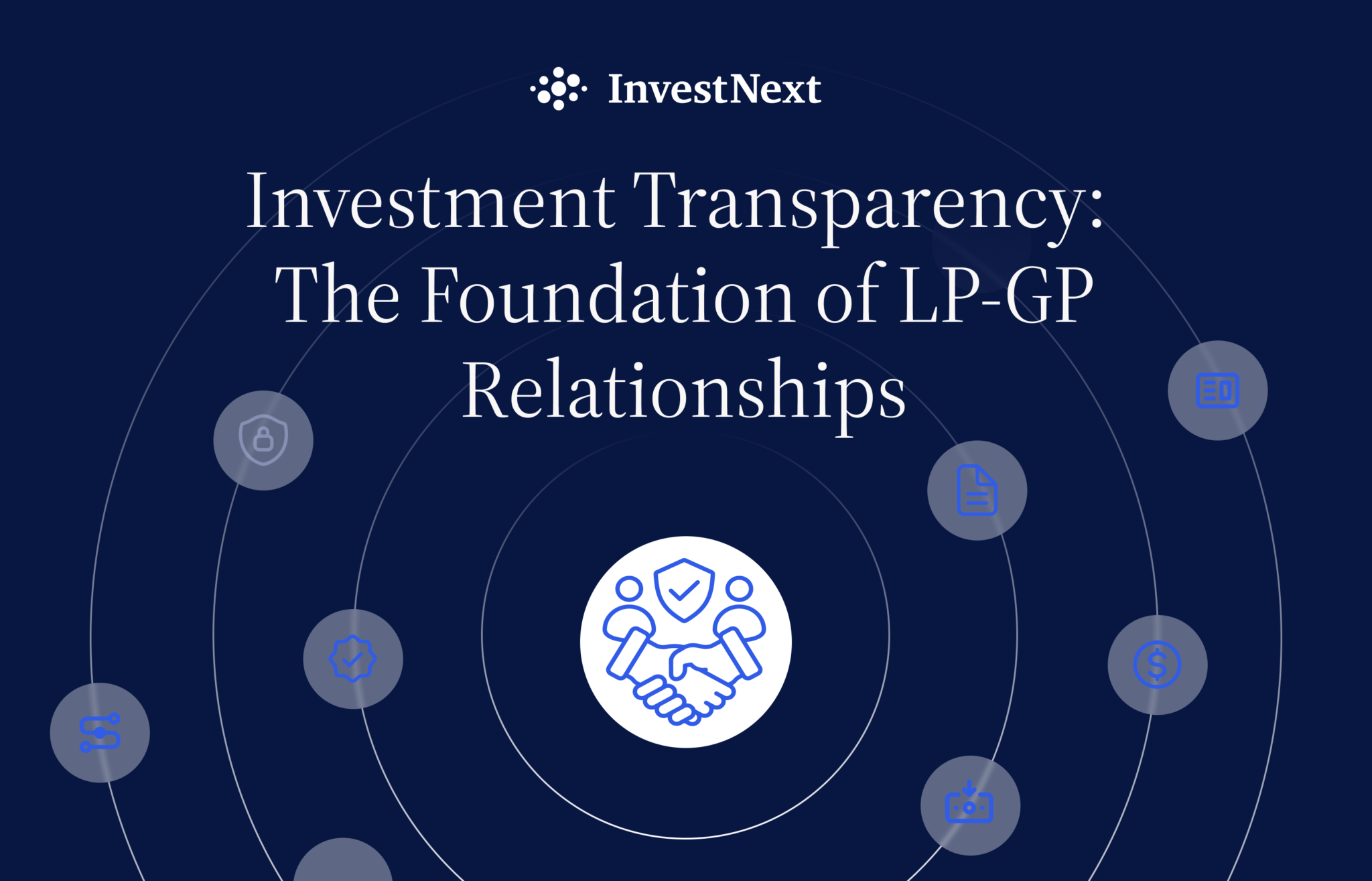 Investment Transparency: The Foundation of LP-GP Relationships | InvestNext